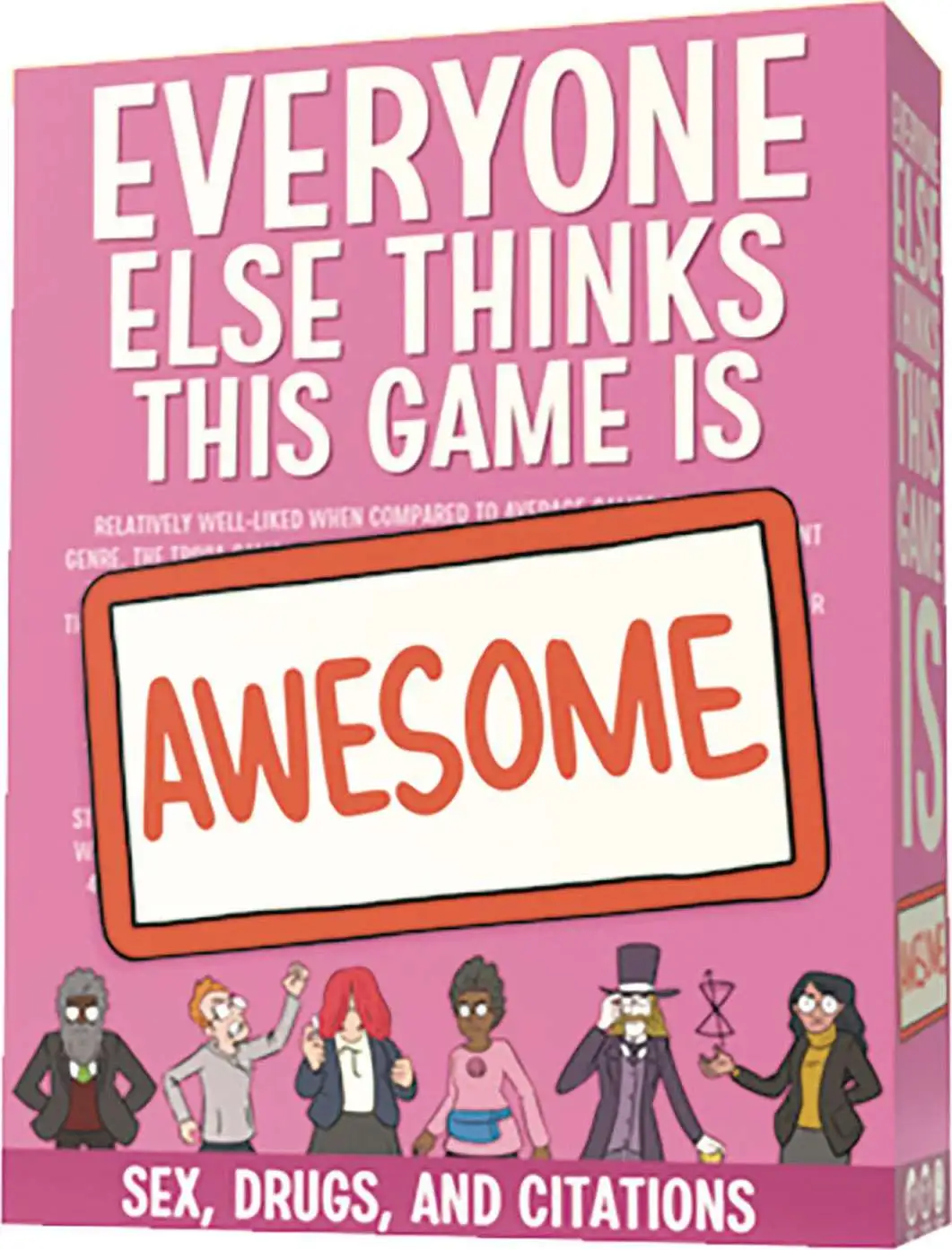 Everyone Else Thinks This Game is Awesome Sex, Drugs Citations Card ...