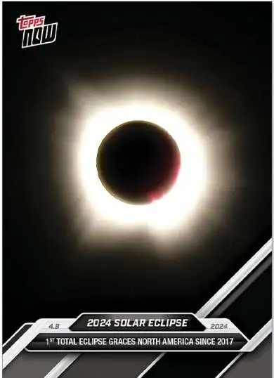 MLB 2024 NOW Single Card Solar Eclipse SOL1 1st Solar Eclipse Graces North America Since 2017 ...